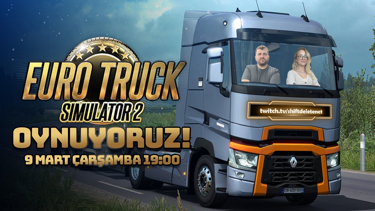 Twitch canlı yayınında ETS 2 oynadık! - ShiftDelete.Net