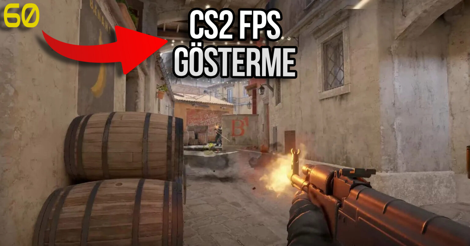 CS2 FPS Gösterme Nasıl Yapılır? [Kod] - ShiftDelete.Net